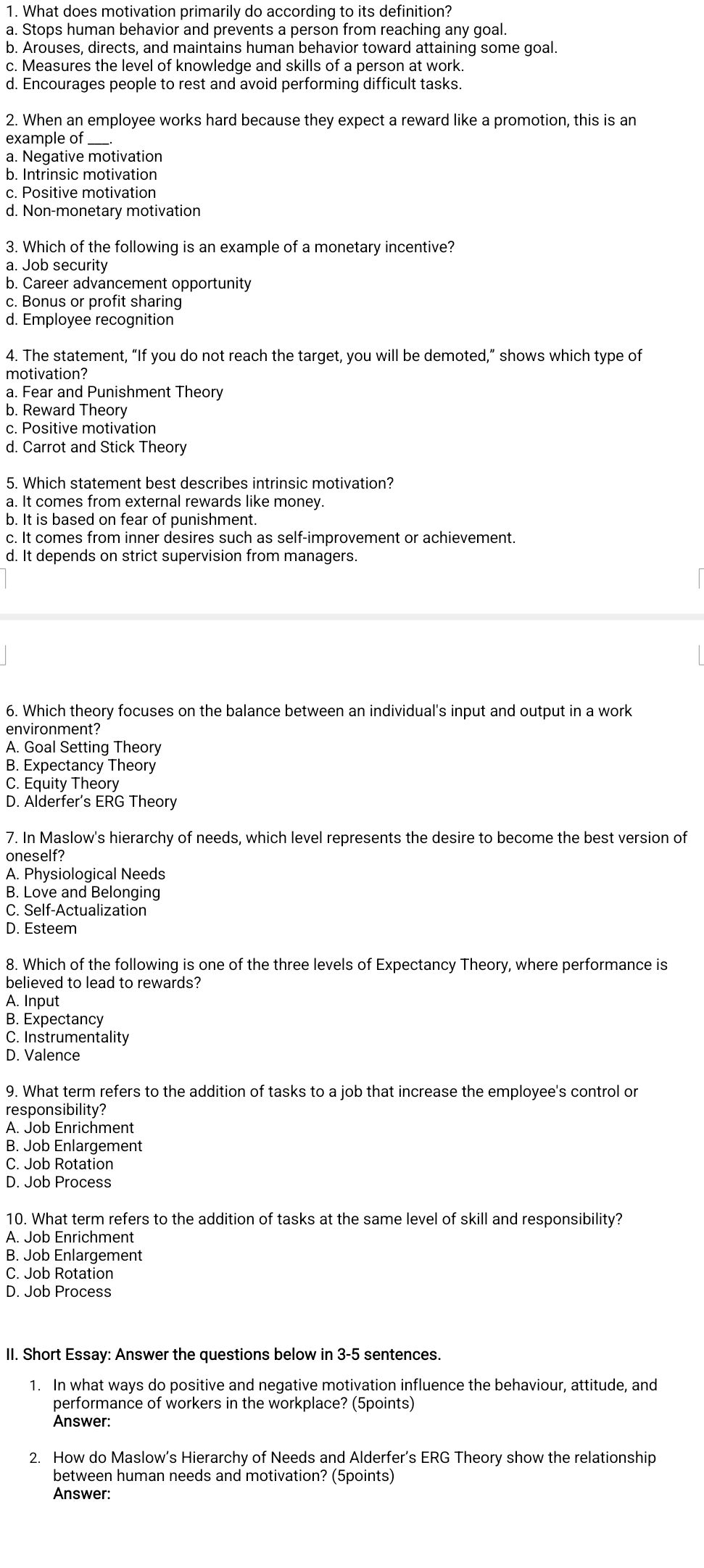 1. What does motivation primarily do | StudyX