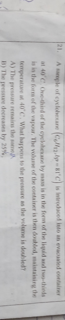 A sample of cyclohexane | StudyX