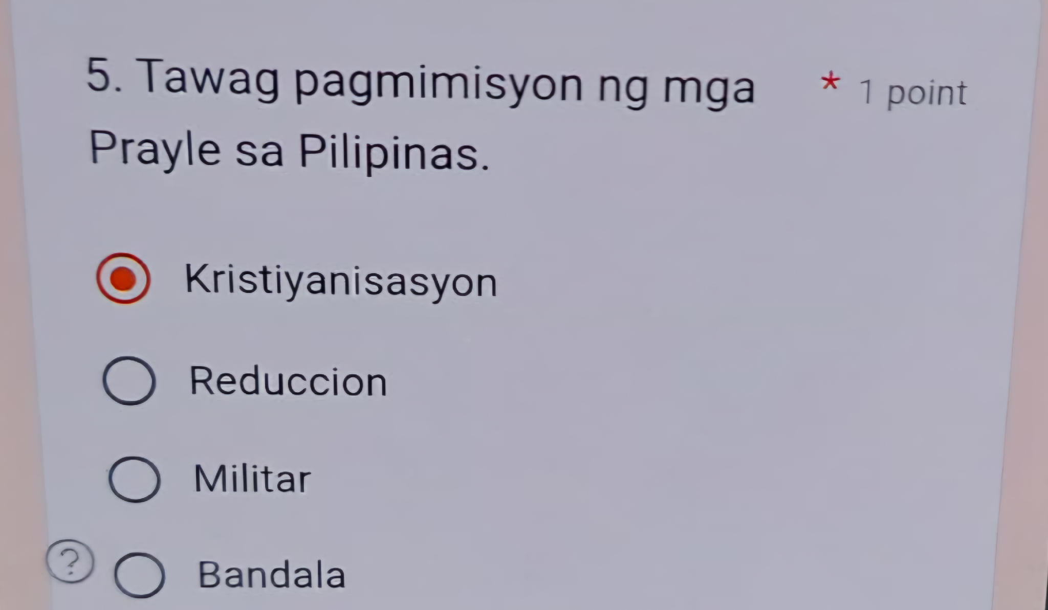 5. Tawag pagmimisyon ng mga Prayle sa | StudyX