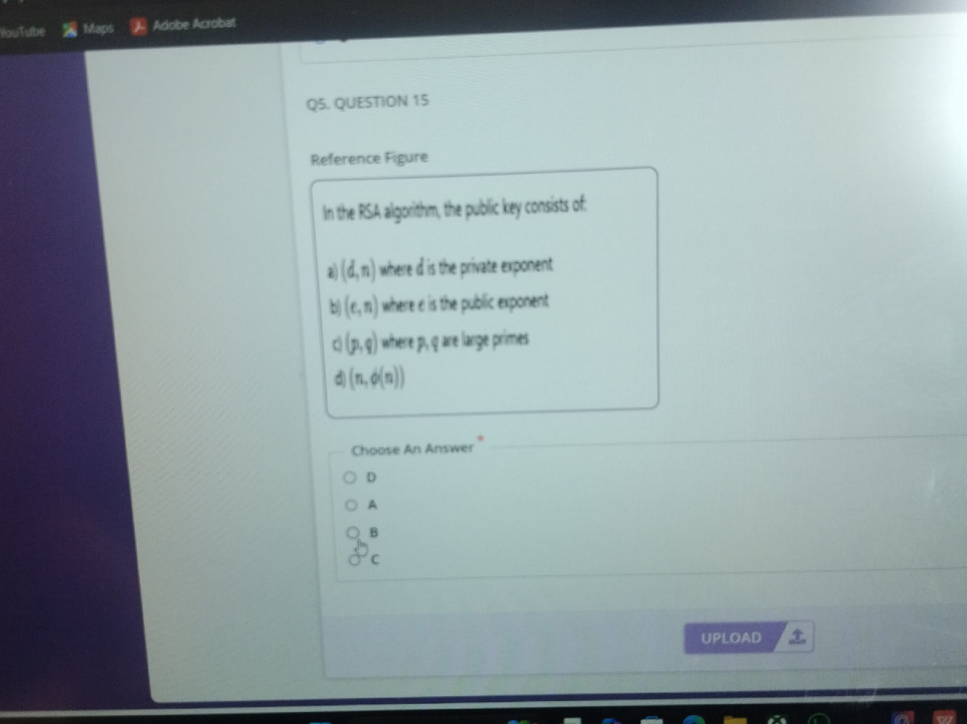 In the RSA algorithm, the public key | StudyX
