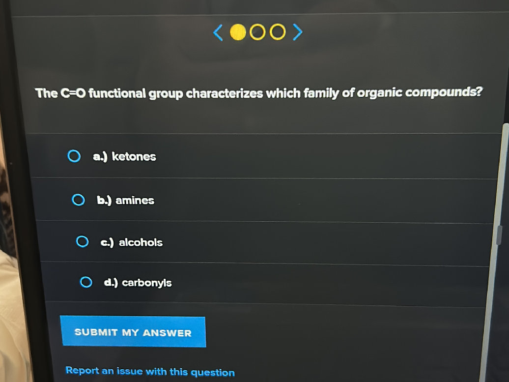 The $C=O$ functional group characterizes | StudyX
