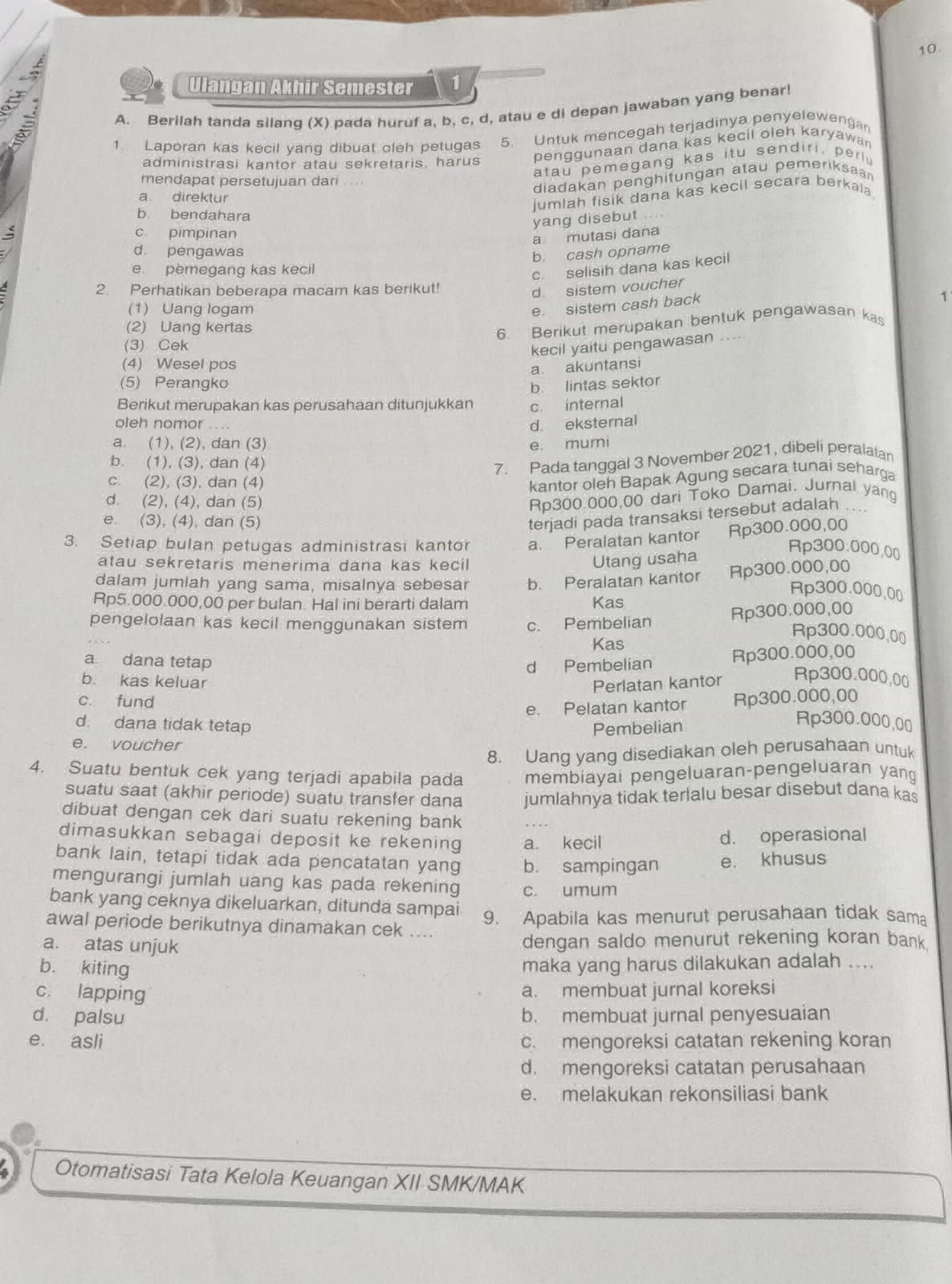 Berilah tanda silang (X) pada huruf a, b, c, | StudyX