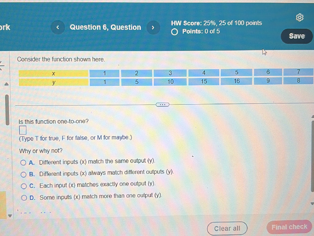 Consider the function shown here. | x | 1 | | StudyX