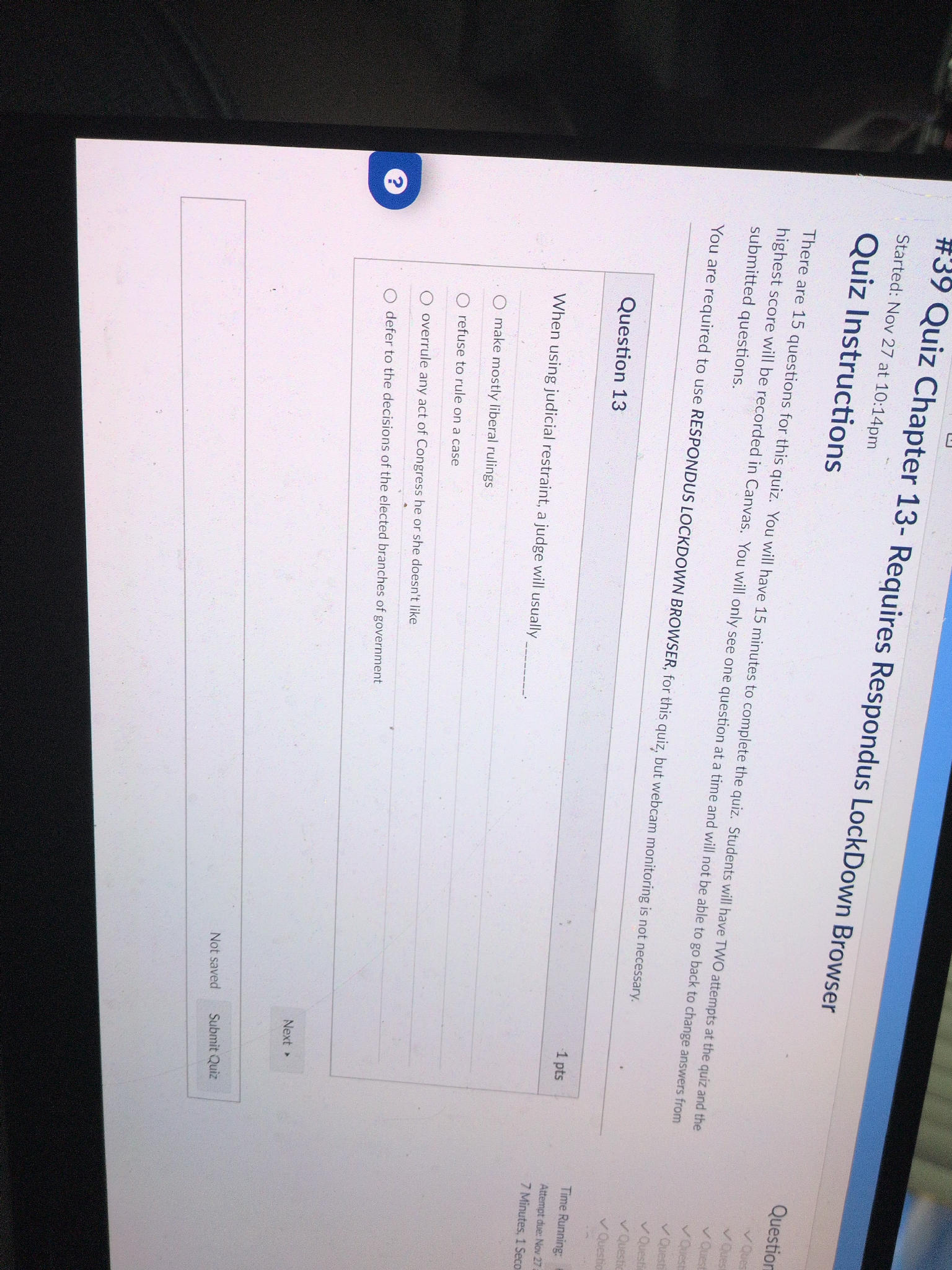 When using judicial restraint, a judge will | StudyX