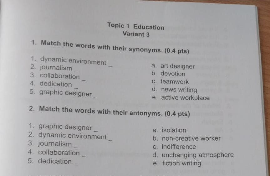 Topic 1 Education Variant 3 1. Match the | StudyX