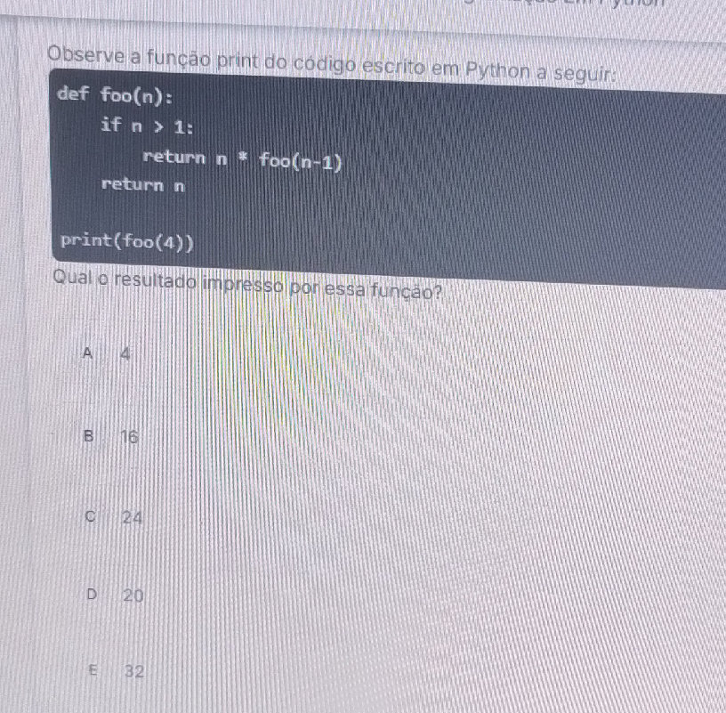 Observe a função print do código escrito em | StudyX
