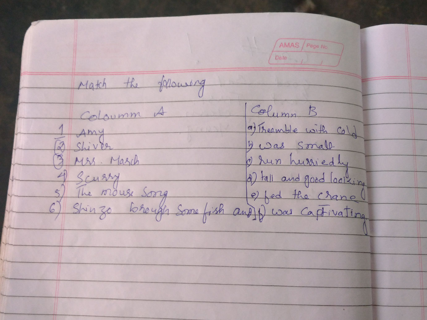 Match the following Column A 1 Amy 2 Shiver | StudyX