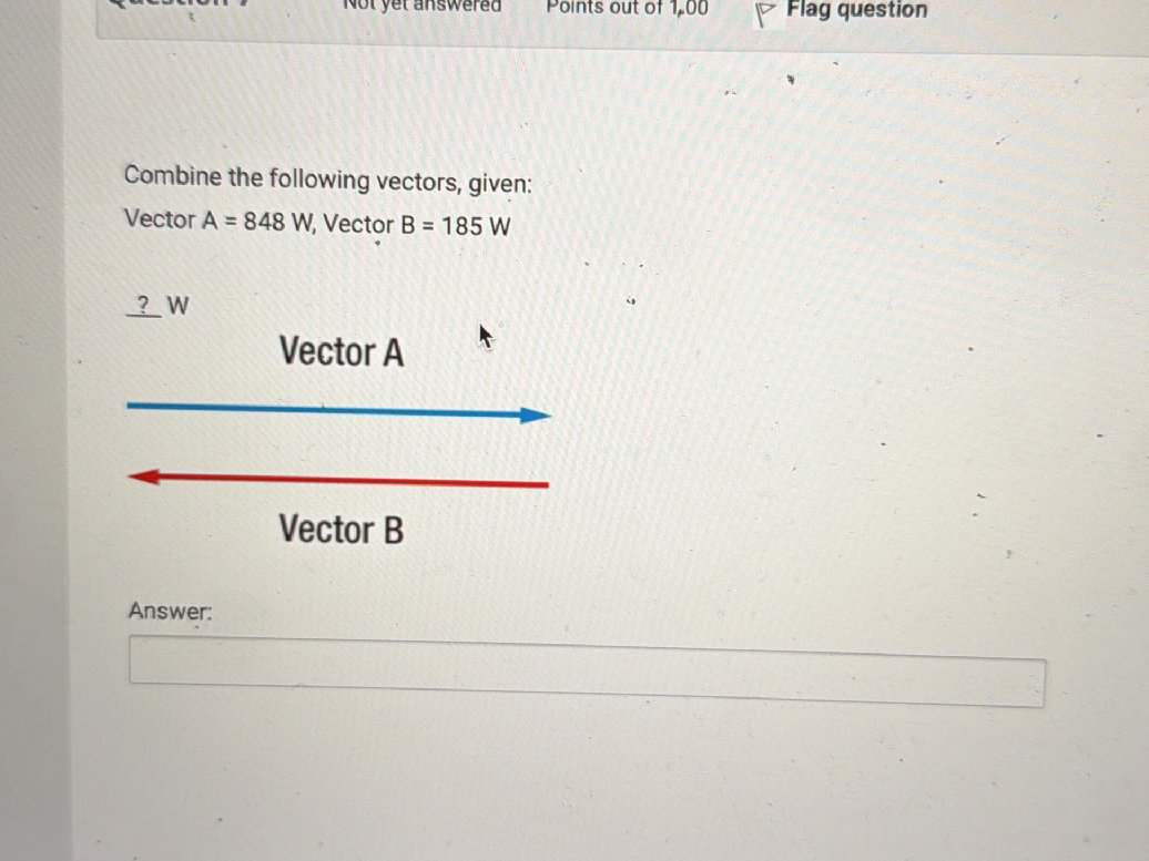 Combine the following vectors, given: Vector | StudyX