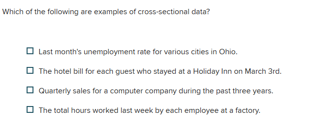 Which of the following are examples of | StudyX