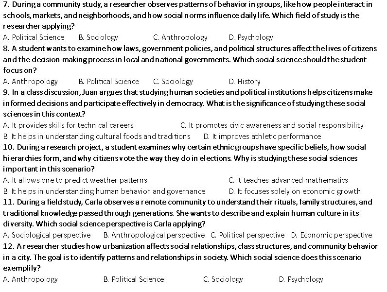 7. During a community study, a researcher | StudyX