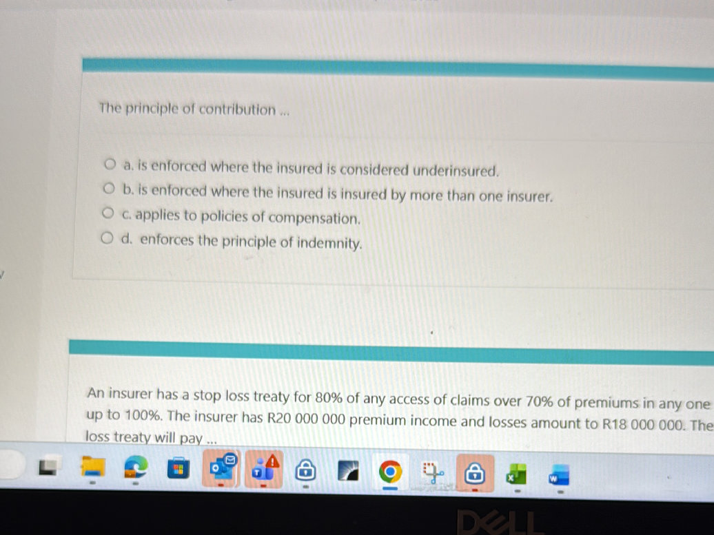 The principle of contribution... a. is | StudyX