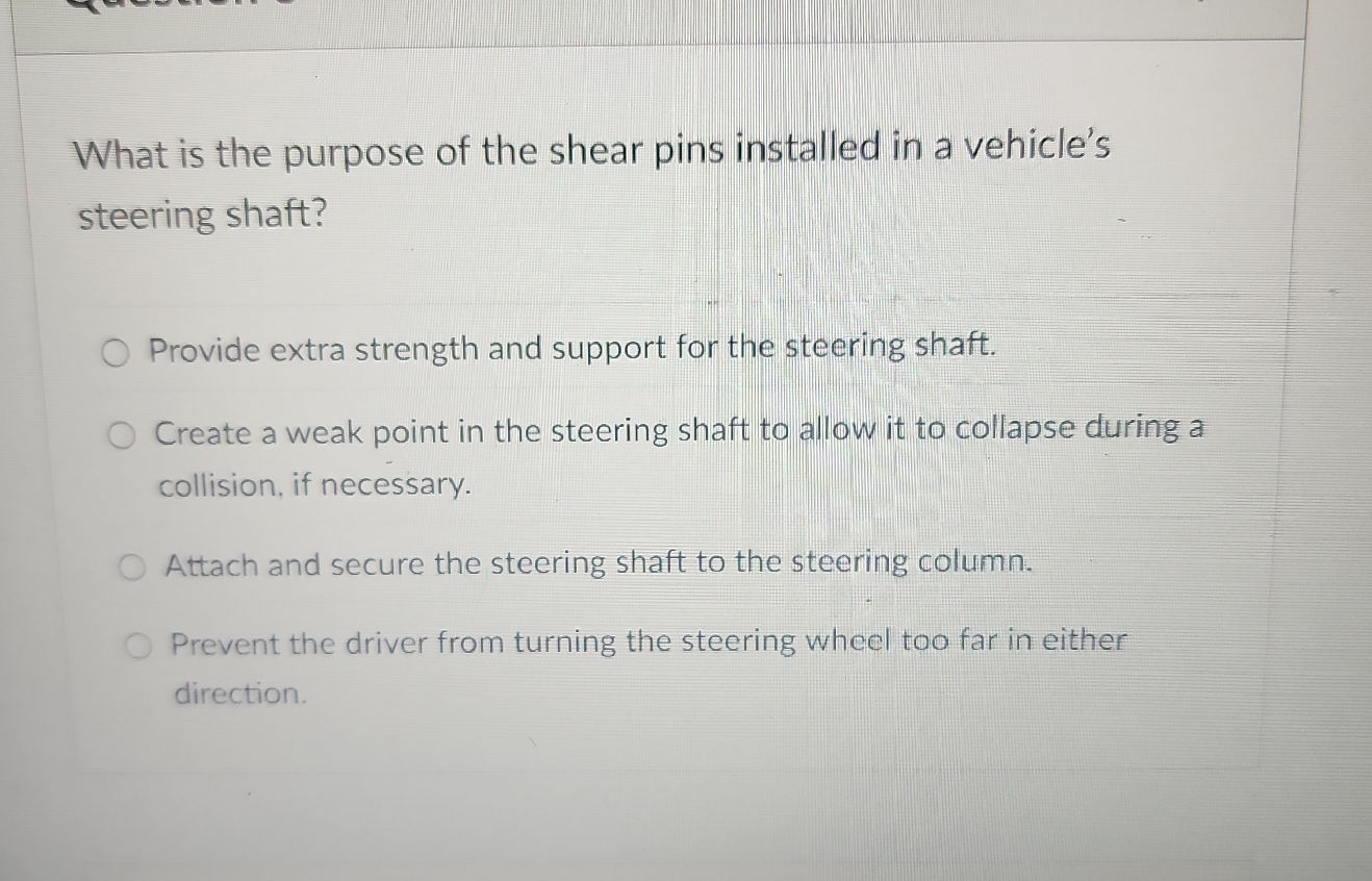 What is the purpose of the shear pins | StudyX