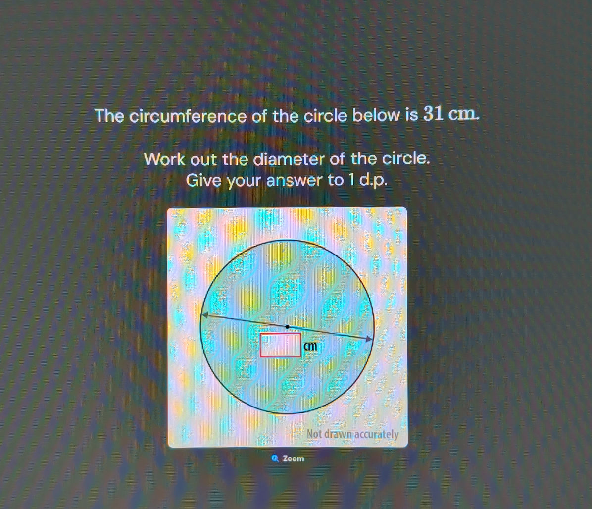 The circumference of the circle below is $31 | StudyX