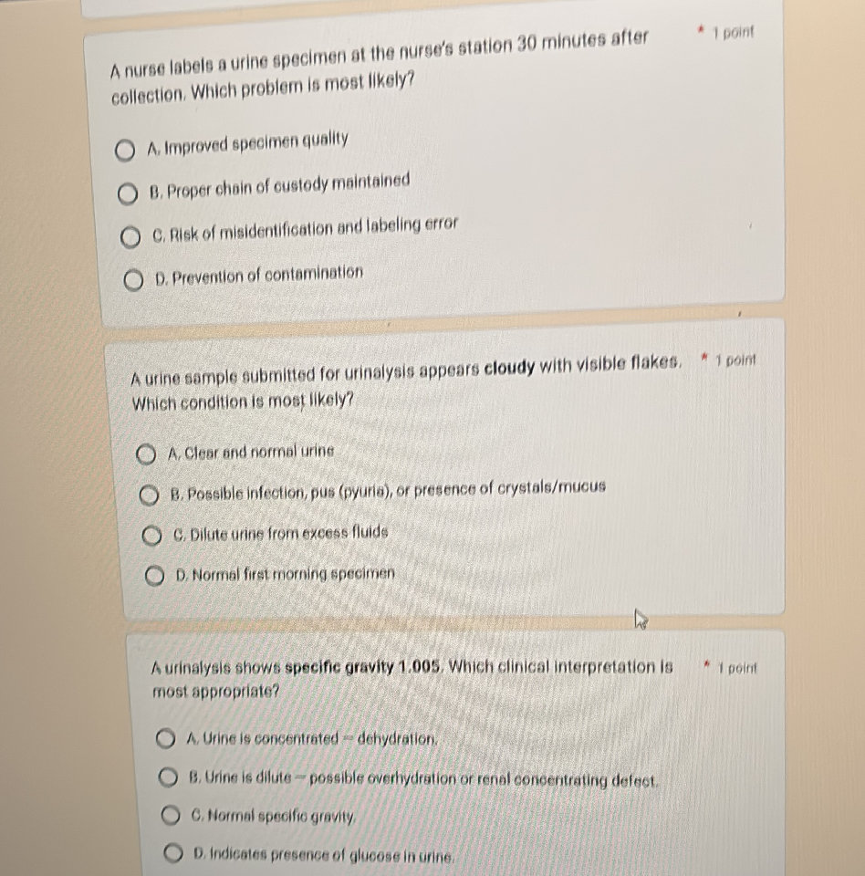 A urinalysis shows specific gravity $1.005$. | StudyX