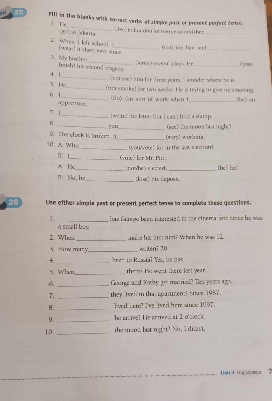 Use either simple past or present perfect | StudyX