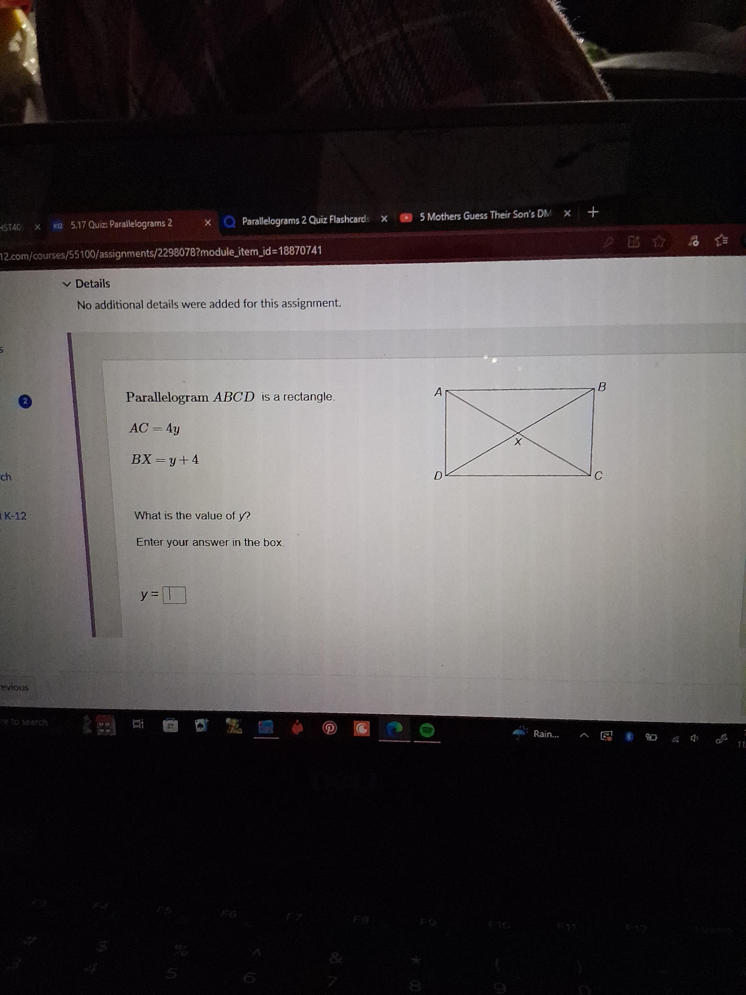 Parallelogram $ABCD$ is a rectangle. $AC = | StudyX