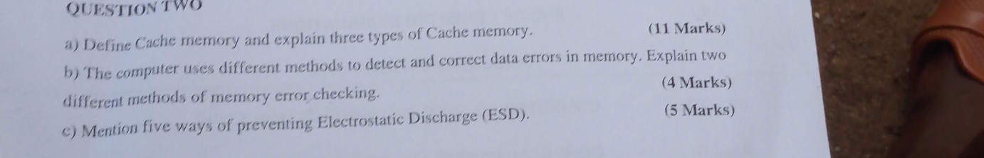 QUESTION TWO a) Define Cache memory and | StudyX