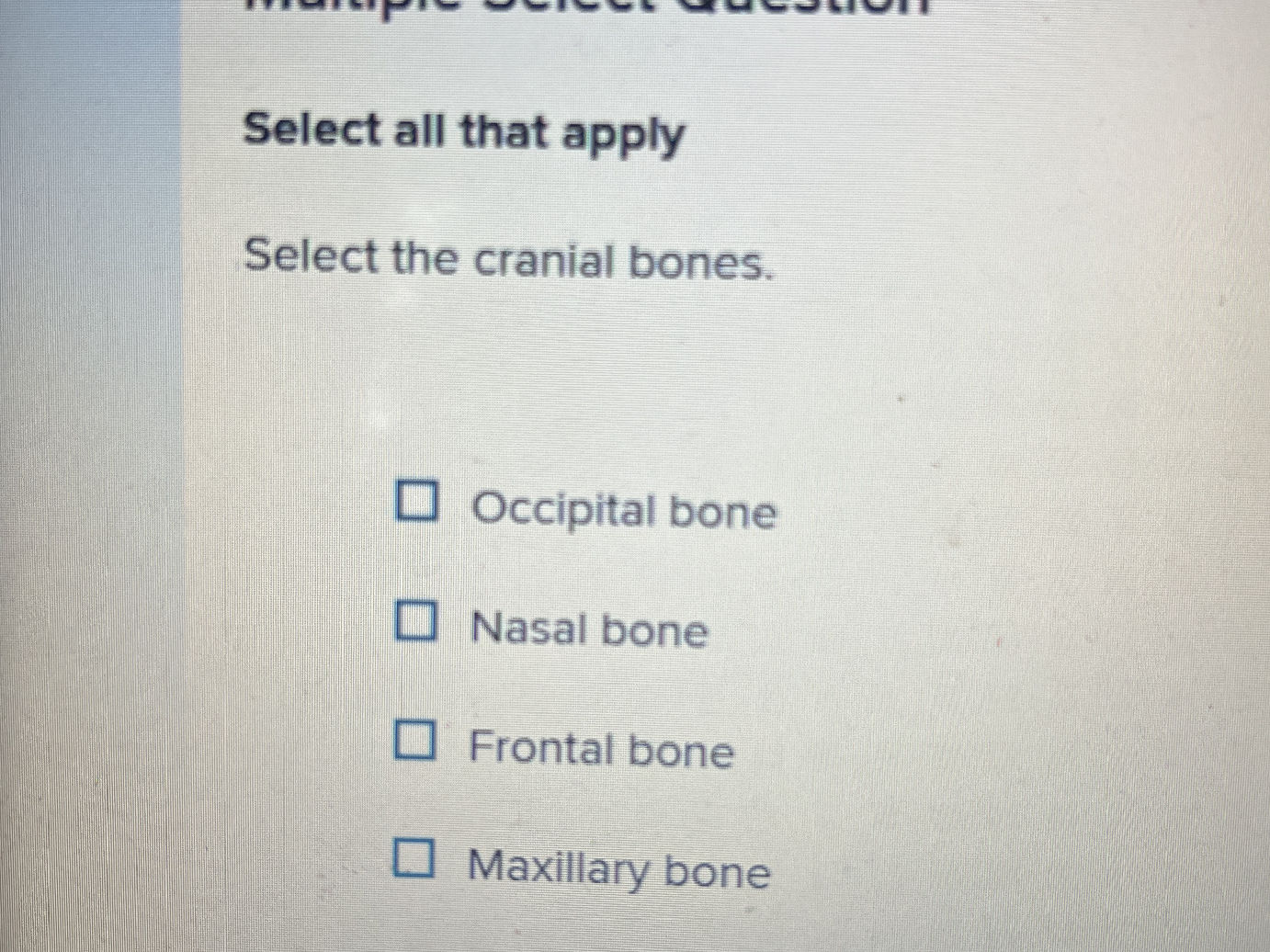 Select all that apply Select the cranial | StudyX