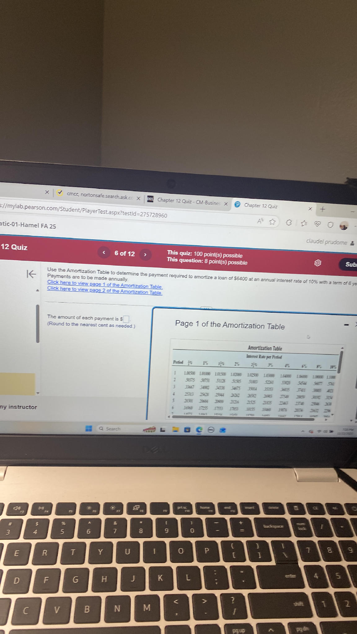 Use the Amortization Table to determine the | StudyX