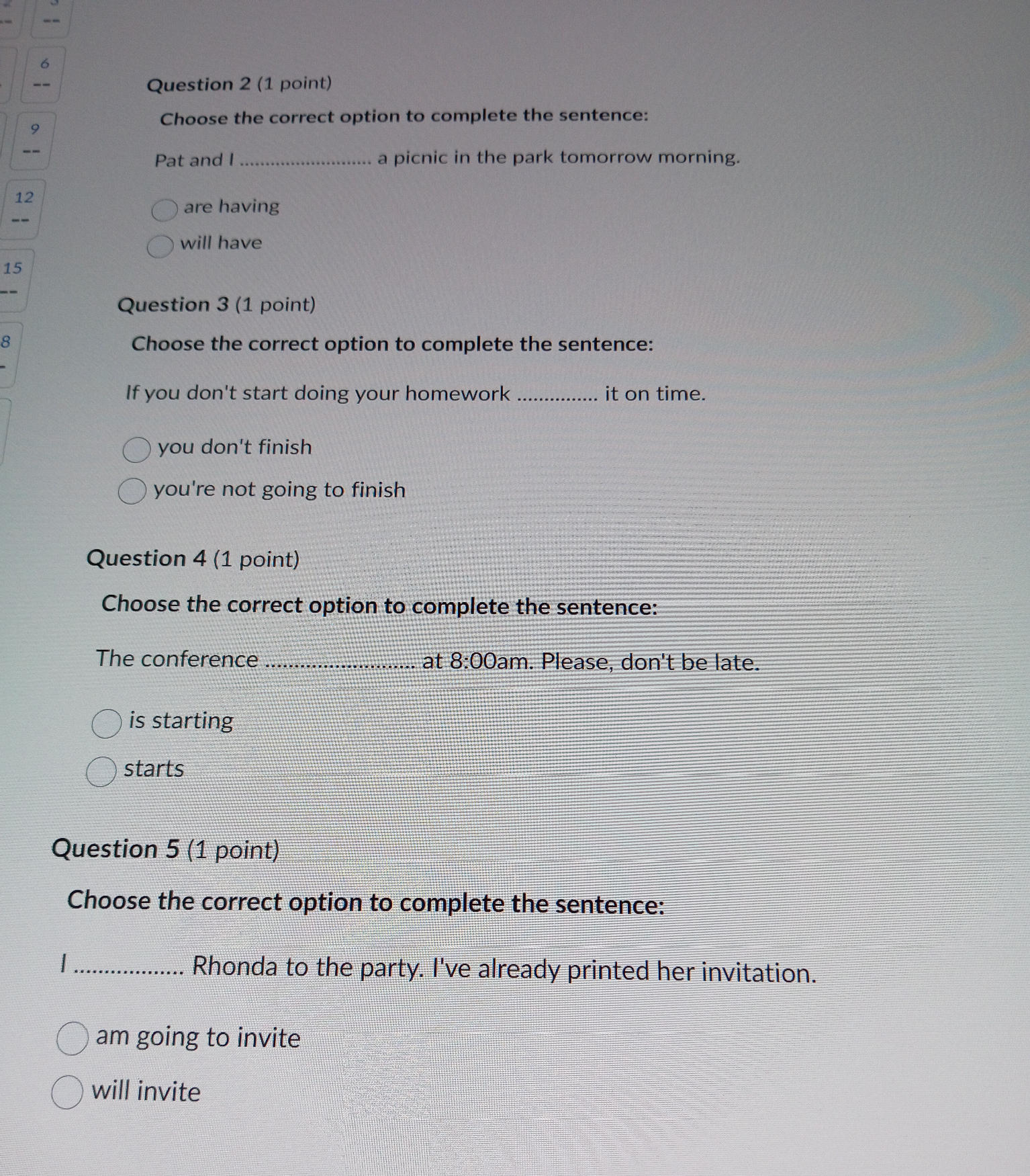 Question 4 (1 point) Choose the correct | StudyX