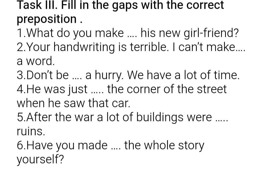 Task III. Fill in the gaps with the correct | StudyX