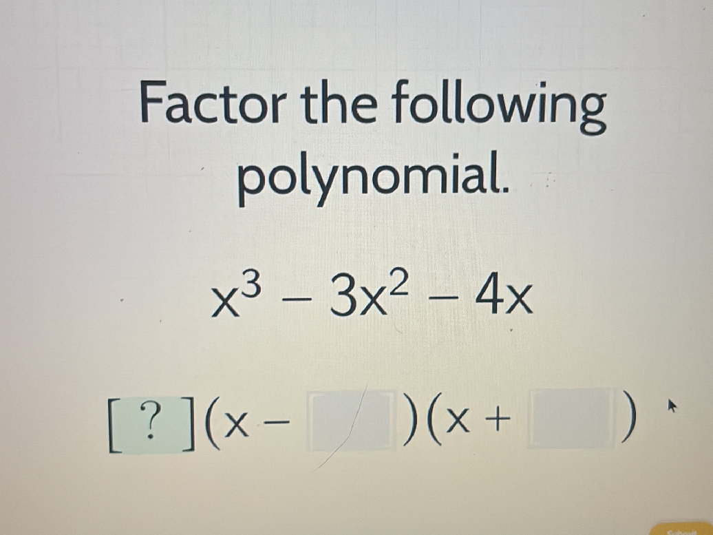 Factor the following polynomial. $$x^3 - | StudyX