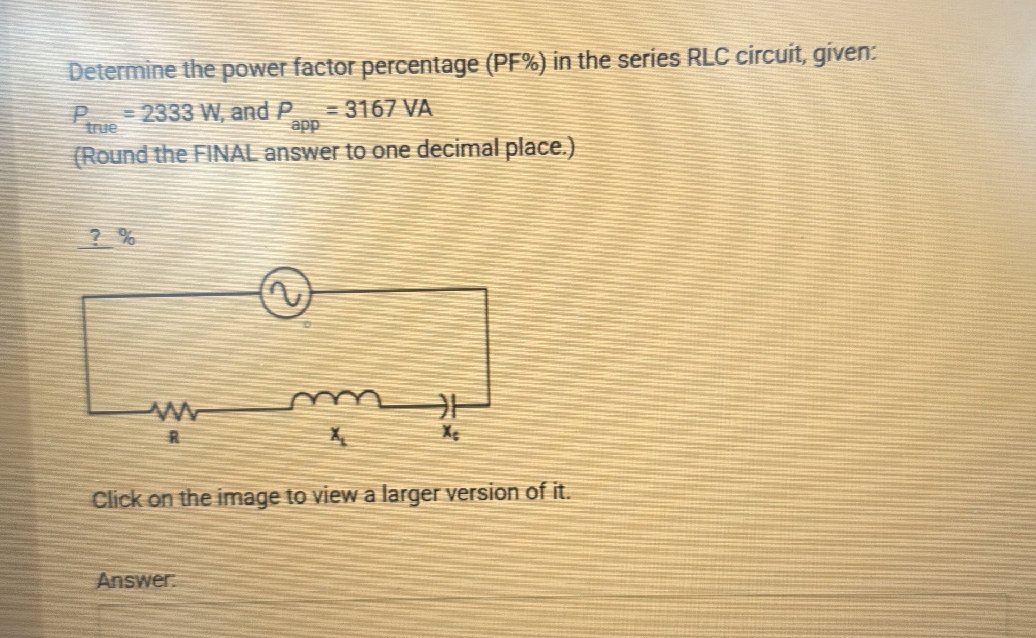 Determine the power factor percentage (PF\%) | StudyX