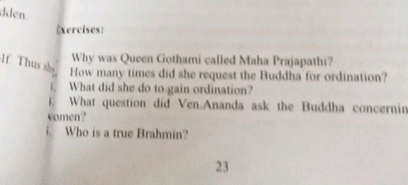 Why was Queen Gothami called Maha | StudyX