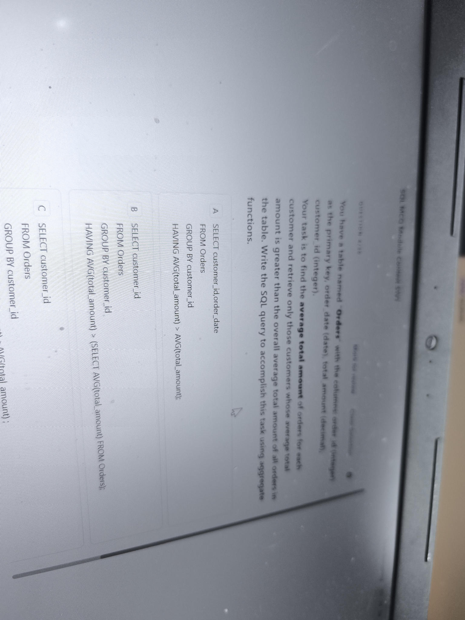 You have a table named "Orders" with the | StudyX