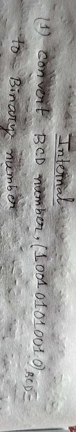 (1) Convert BCD number, (100101010010) to | StudyX