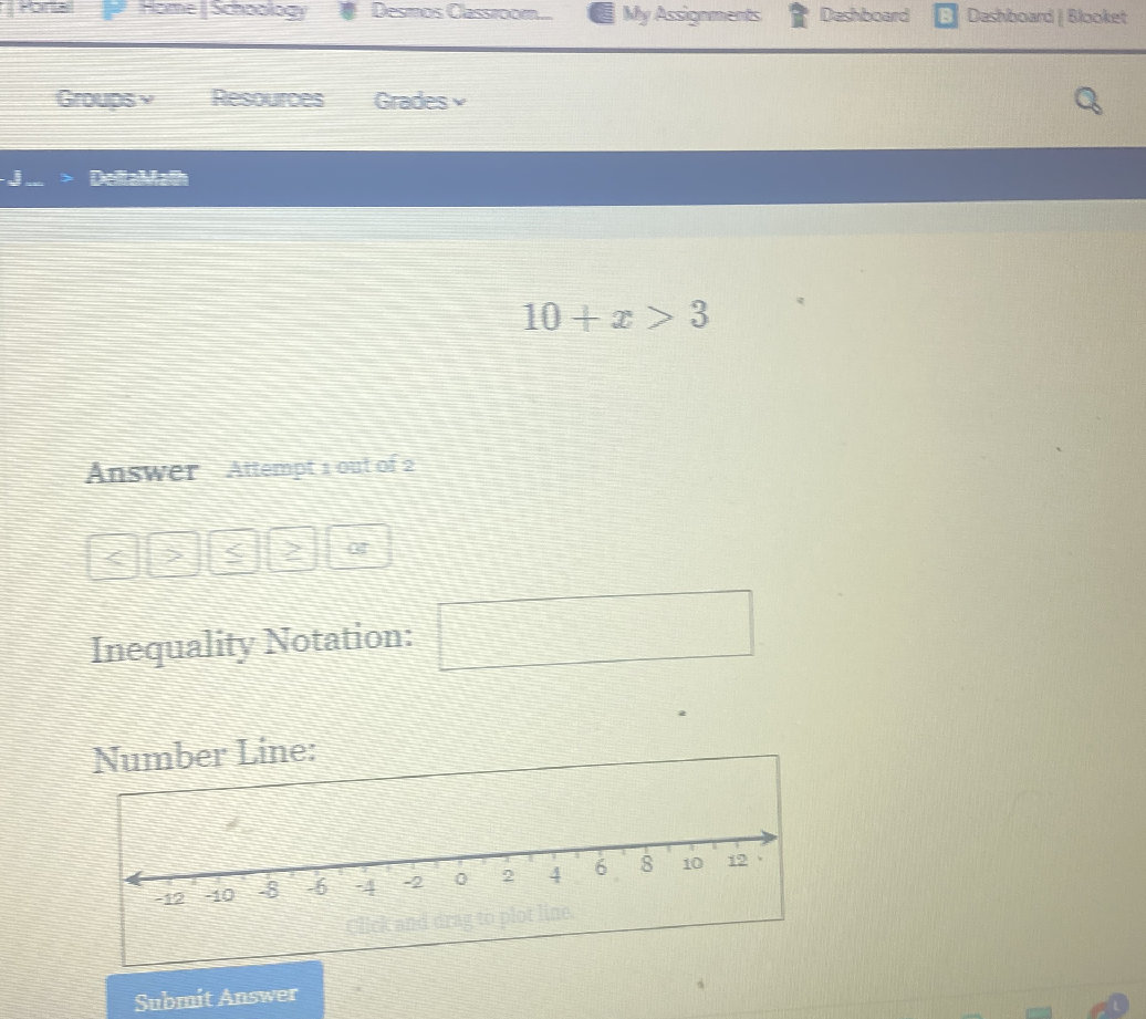 Solve the inequality: $$10 + x > 3$$ | StudyX