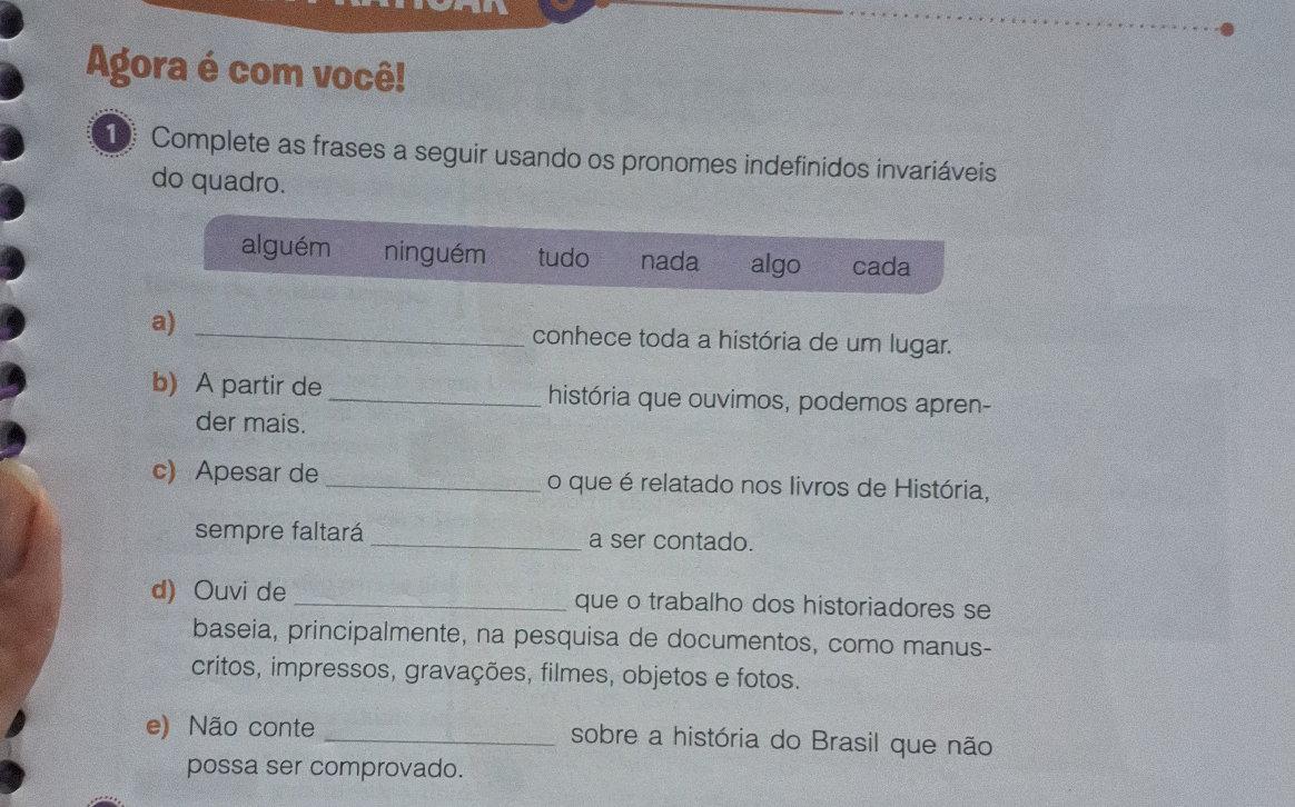 1 Complete as frases a seguir usando os | StudyX