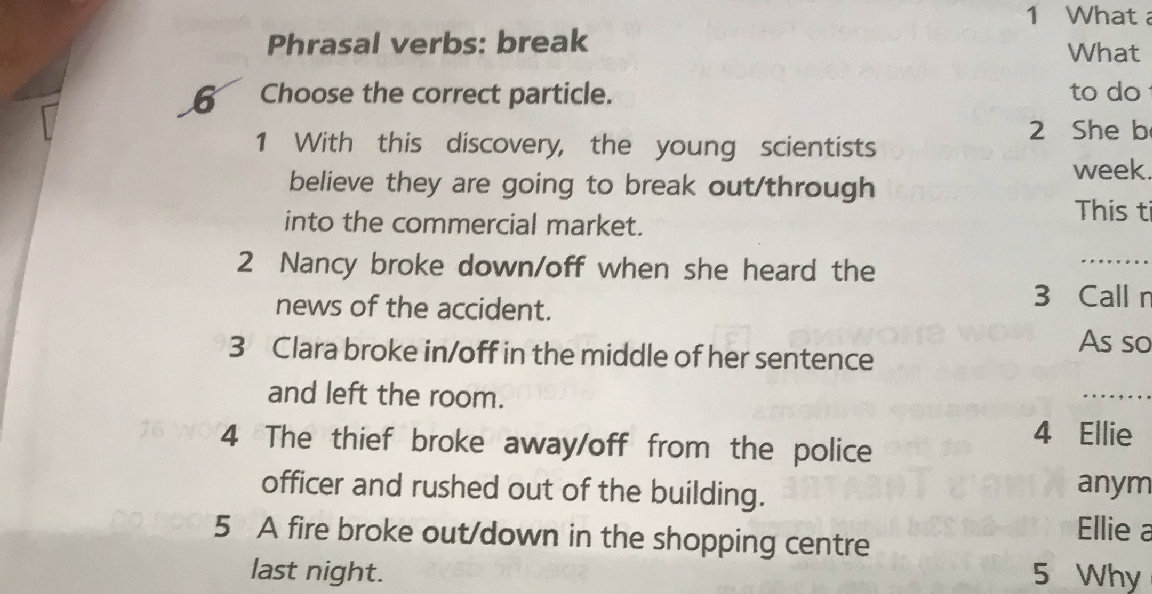 Phrasal verbs: break Choose the correct | StudyX