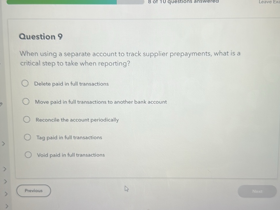 Question 9 When using a separate account to | StudyX