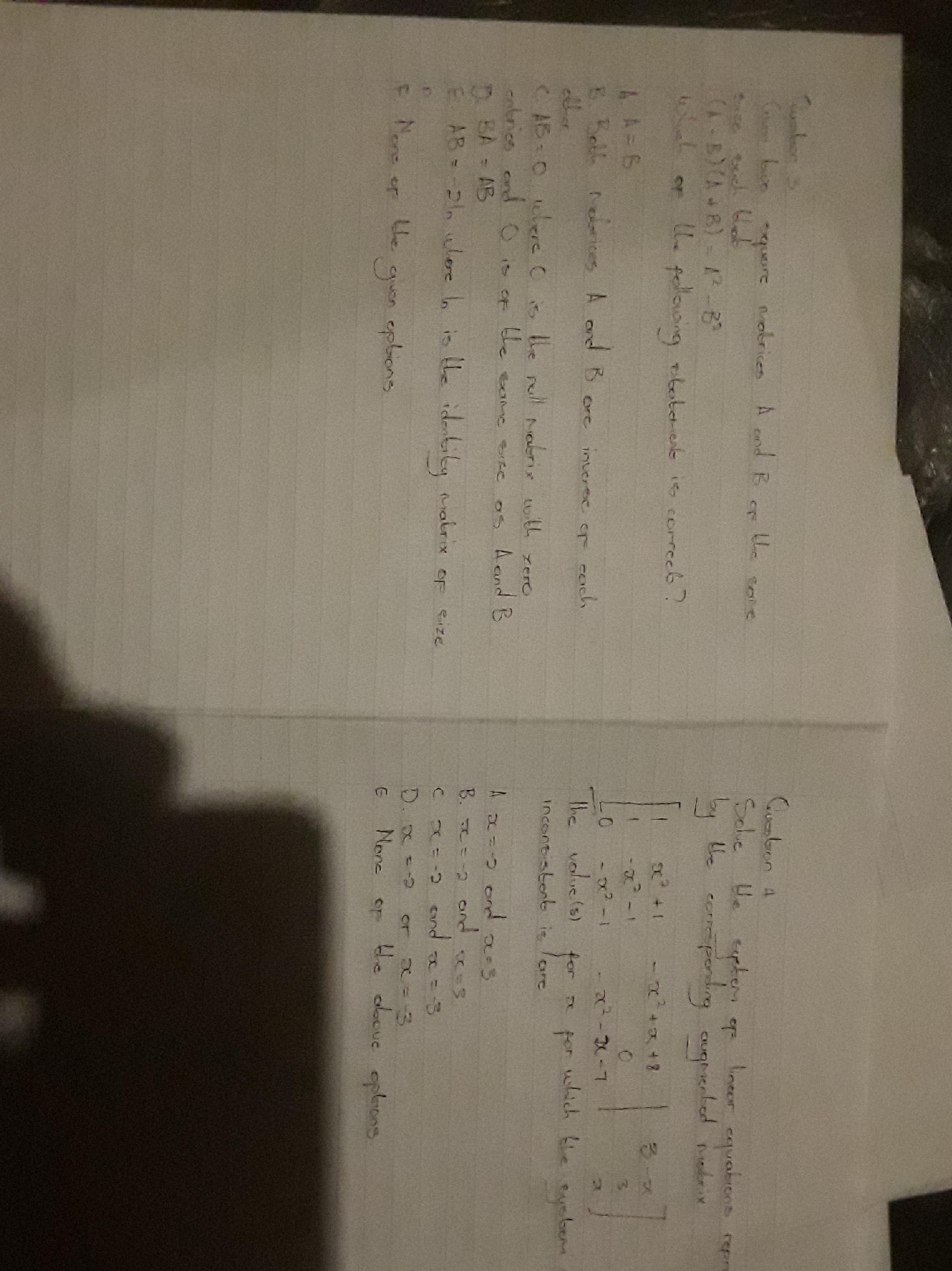Consider two square matrices A and B of the | StudyX