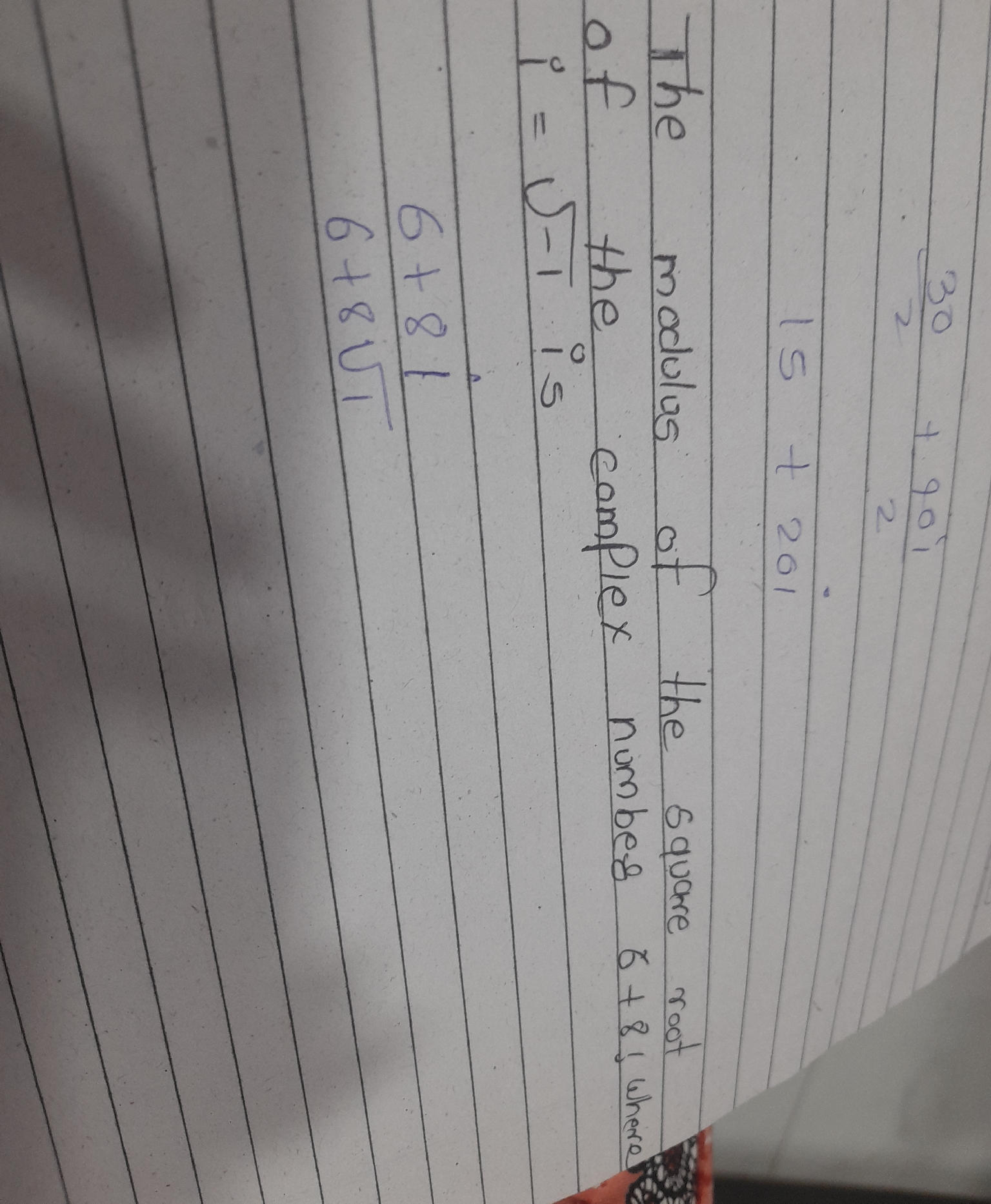 The modulus of the square root of the | StudyX