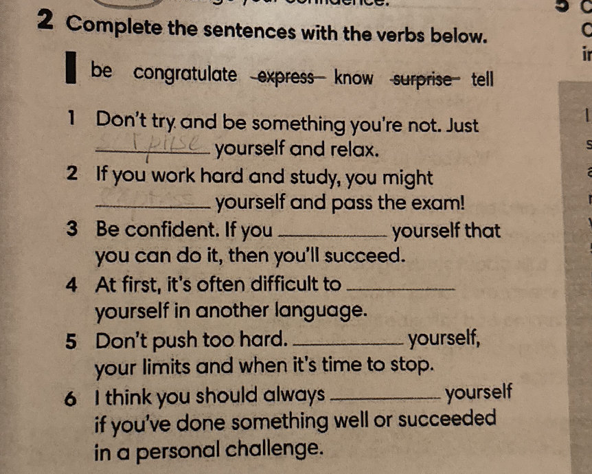 Complete the sentences with the verbs below. | StudyX