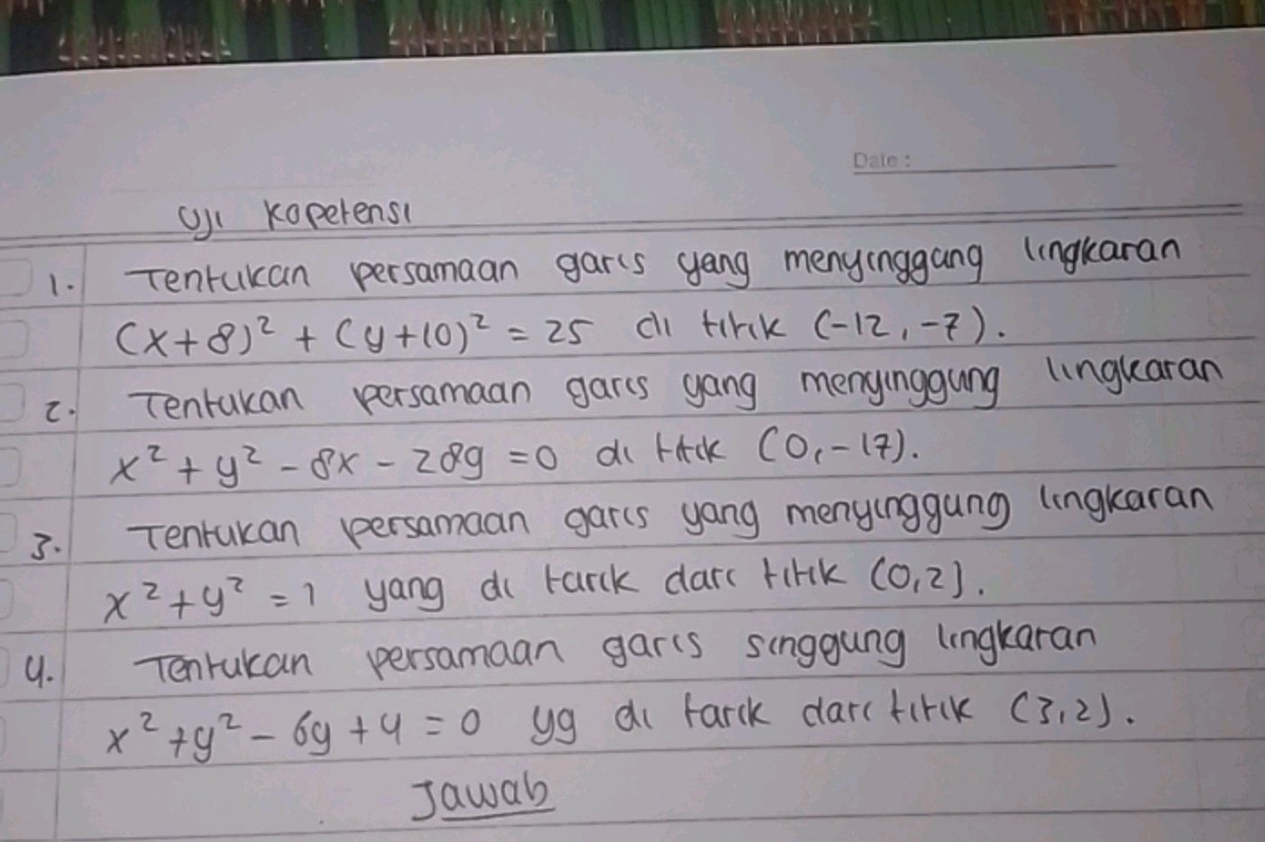 Tentukan persamaan garis yang menyinggung | StudyX