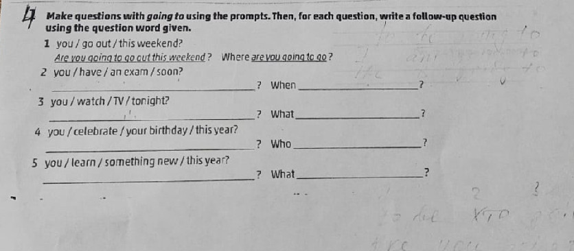 Make questions with going to using the | StudyX