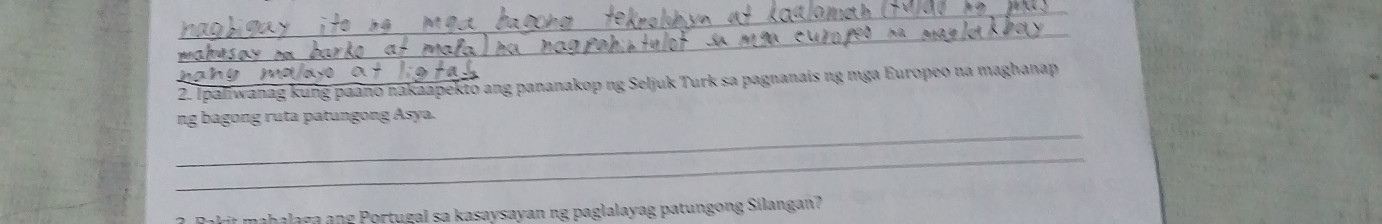 Ipaliwanag kung paano nakaapekto ang | StudyX