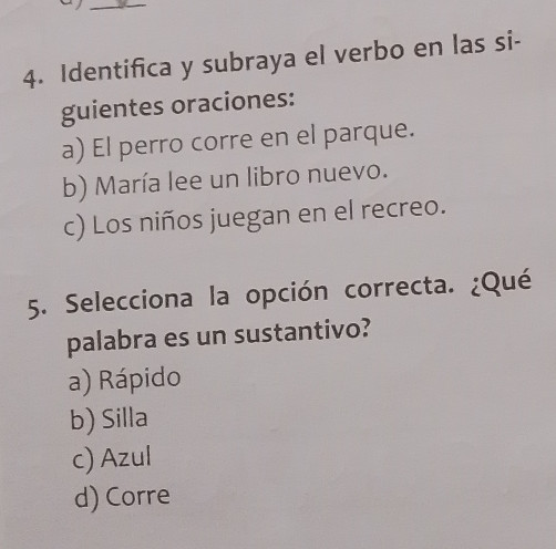 Identifica y subraya el verbo en las | StudyX