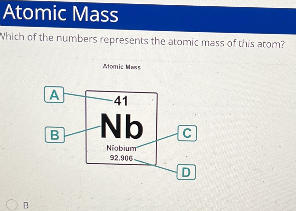 Which of the numbers represents the atomic | StudyX