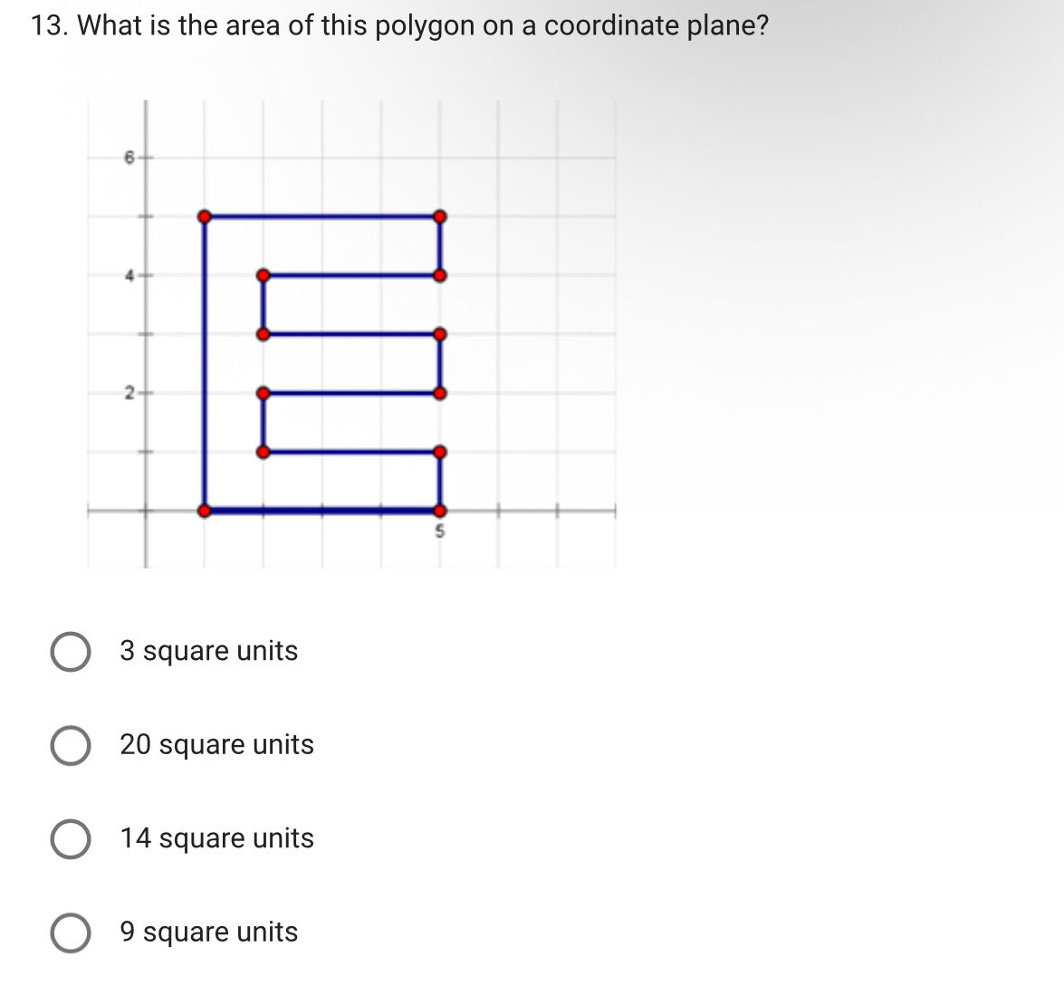 13. What is the area of this polygon on a | StudyX