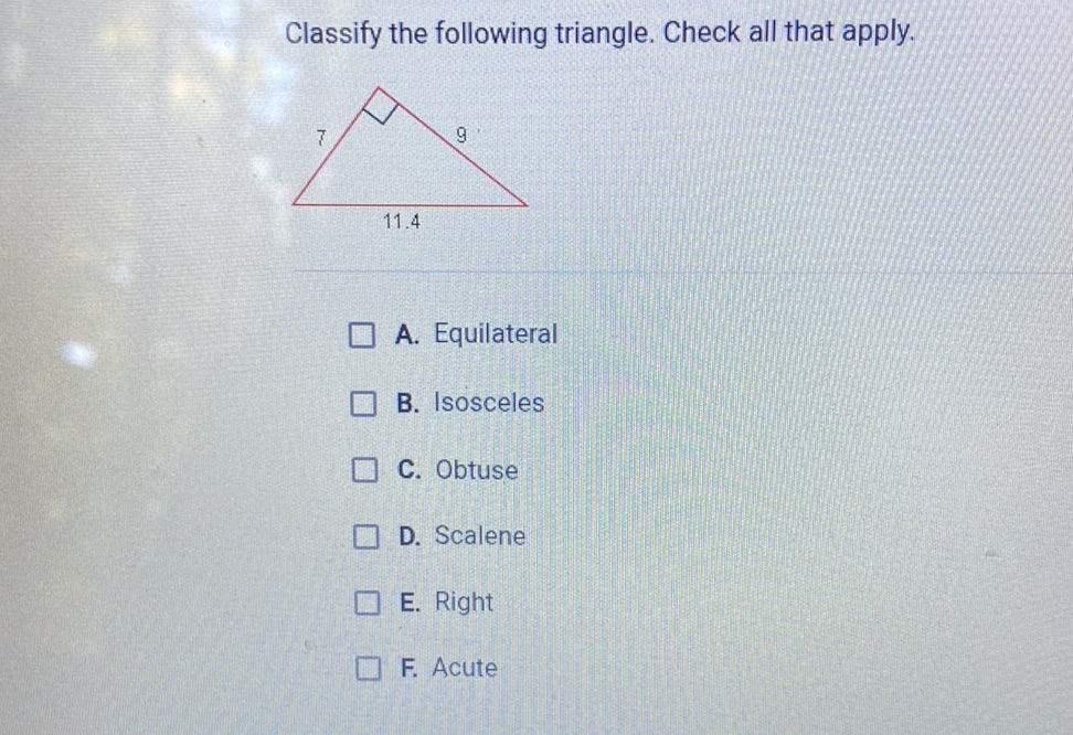 Classify the following triangle. Check all | StudyX