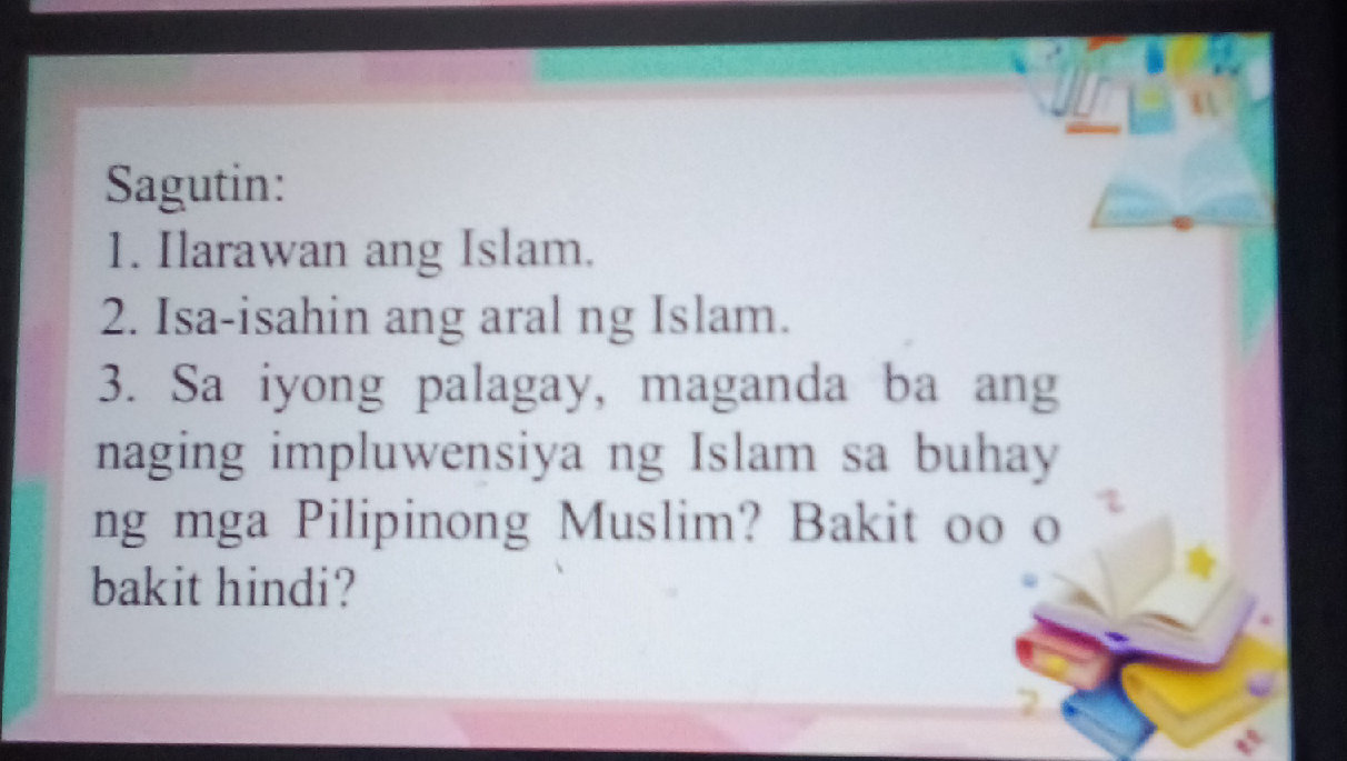 Sagutin: 1. Ilarawan ang Islam. 2. | StudyX