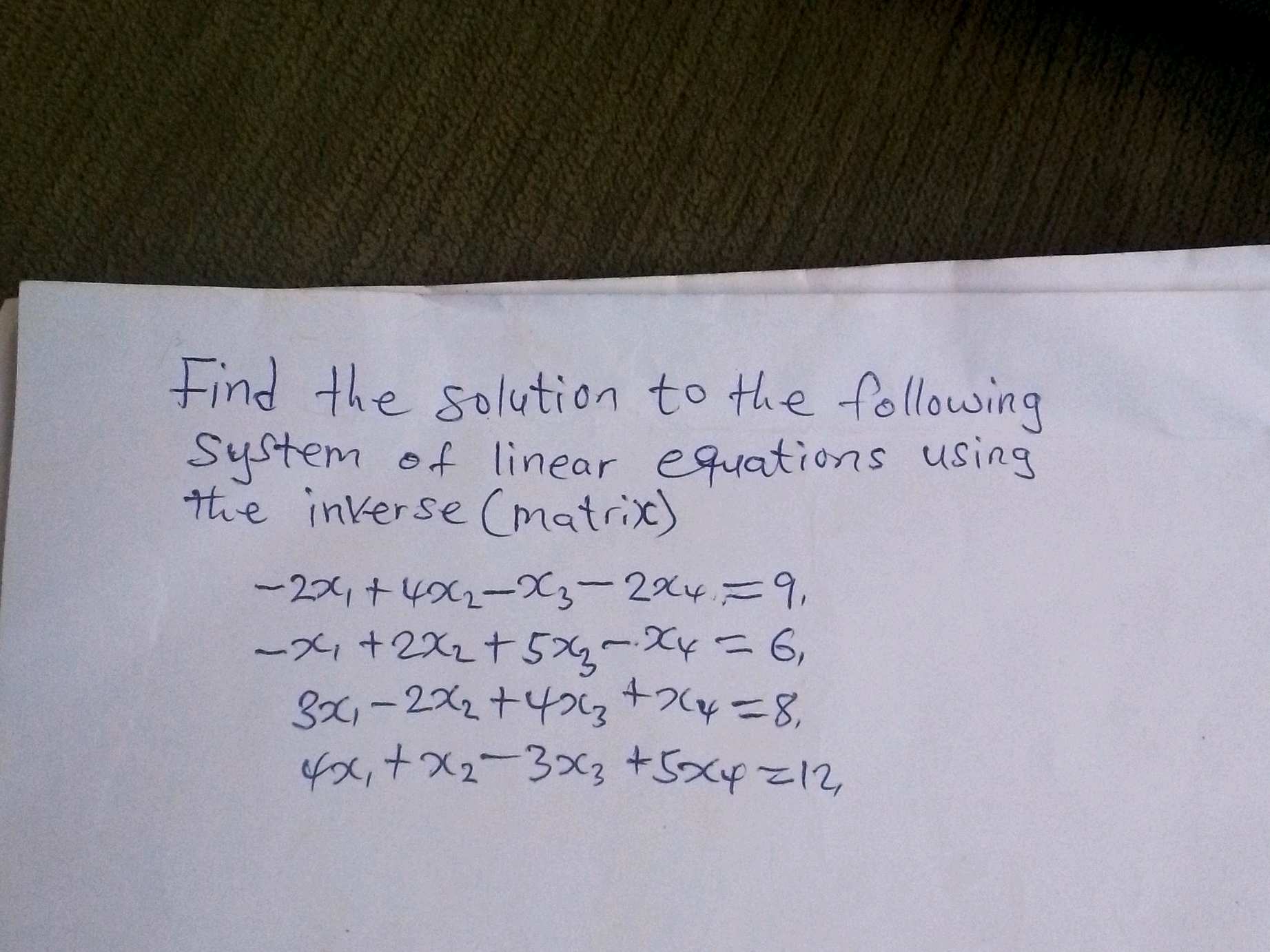 Find the solution to the following System of | StudyX