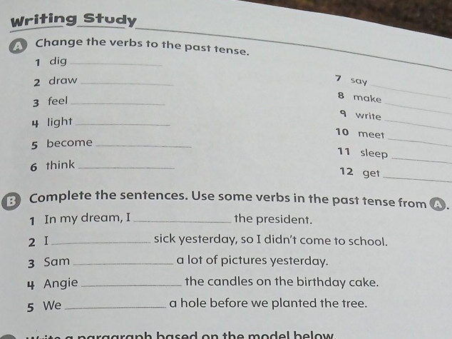 Change the verbs to the past tense. 1 dig | StudyX