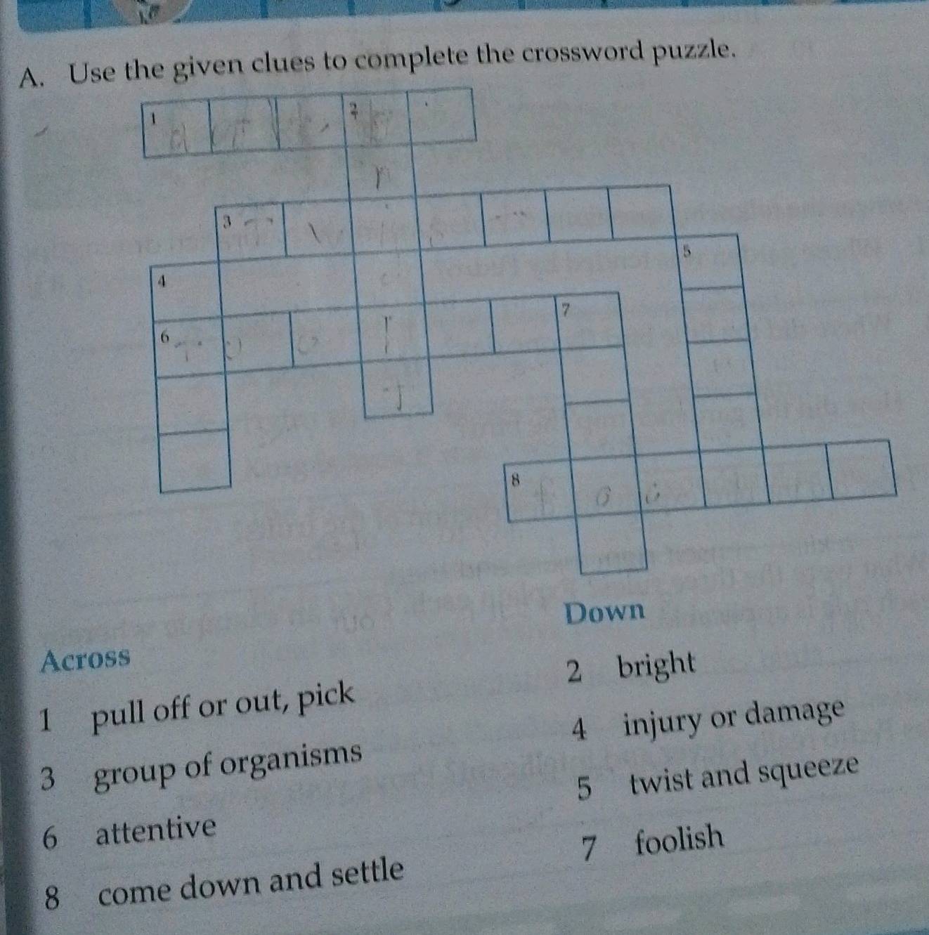 Use the given clues to complete the | StudyX