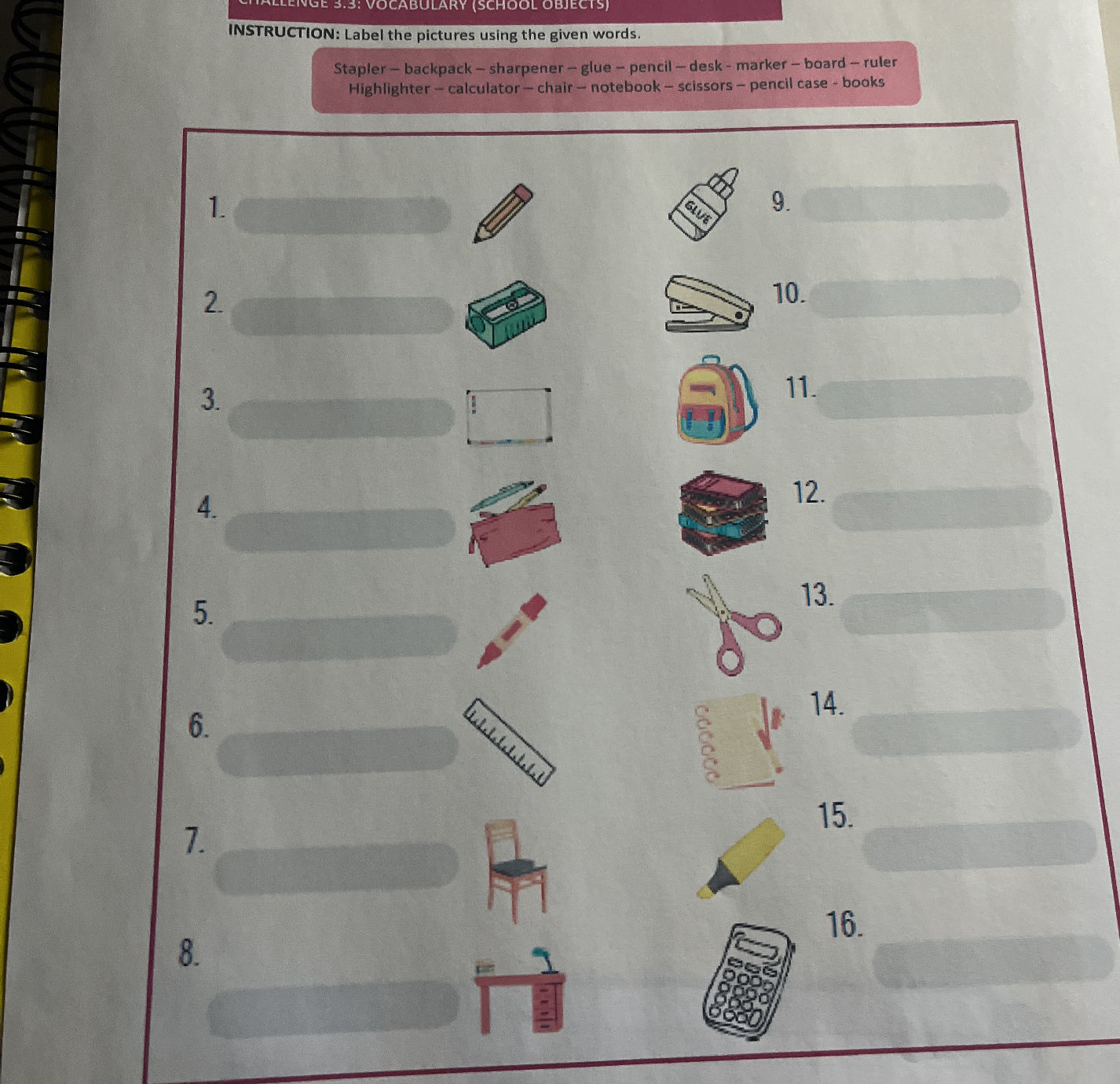 INSTRUCTION: Label the pictures using the | StudyX