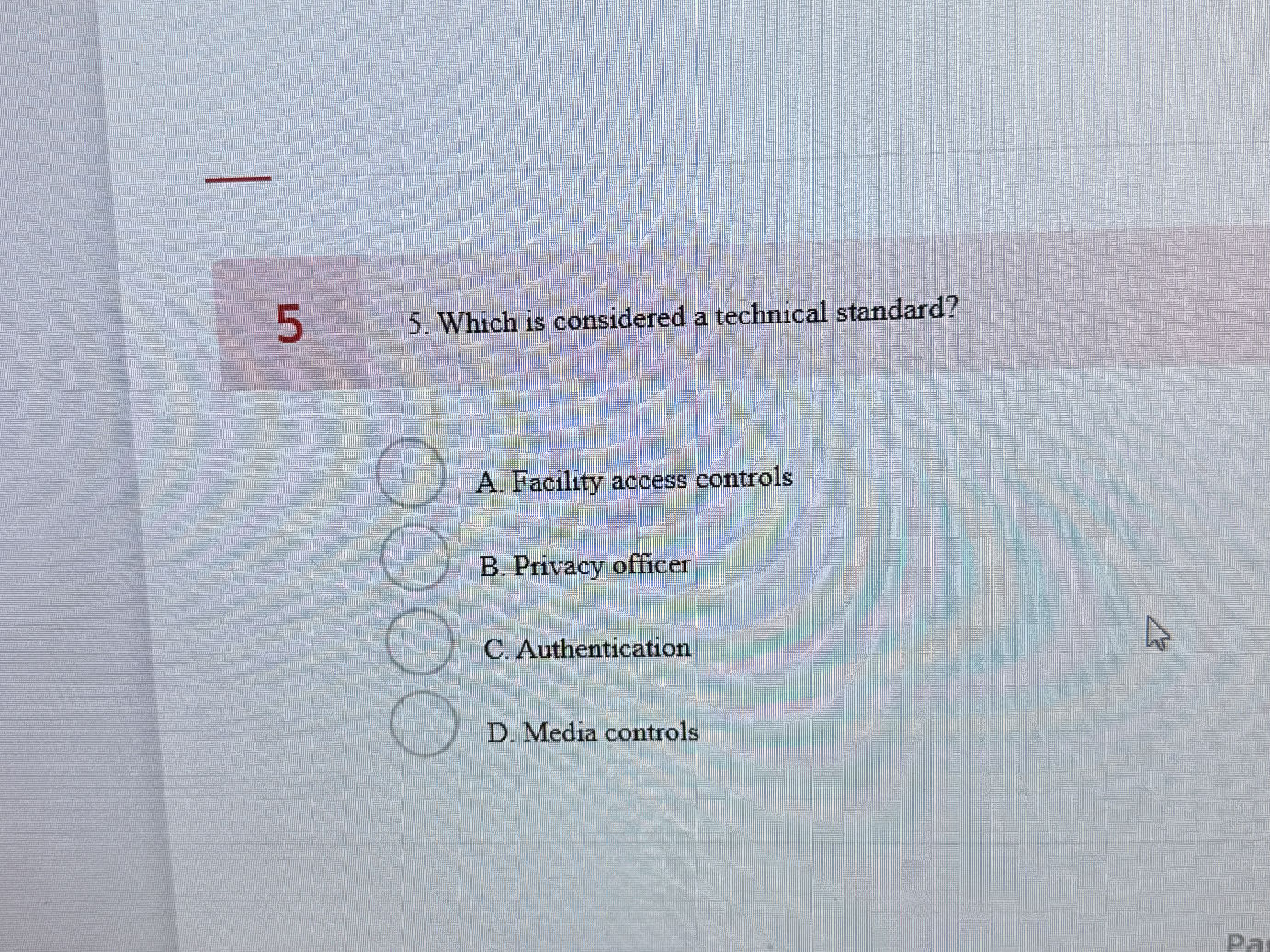 5. Which is considered a technical standard? | StudyX